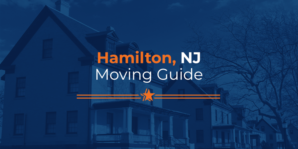 Your Guide for Moving to Hamilton, NJ | Transtar Moving