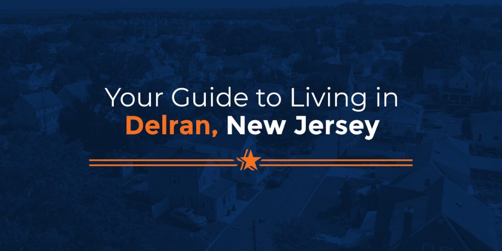 Your Moving Guide to Delran, NJ | Transtar Moving
